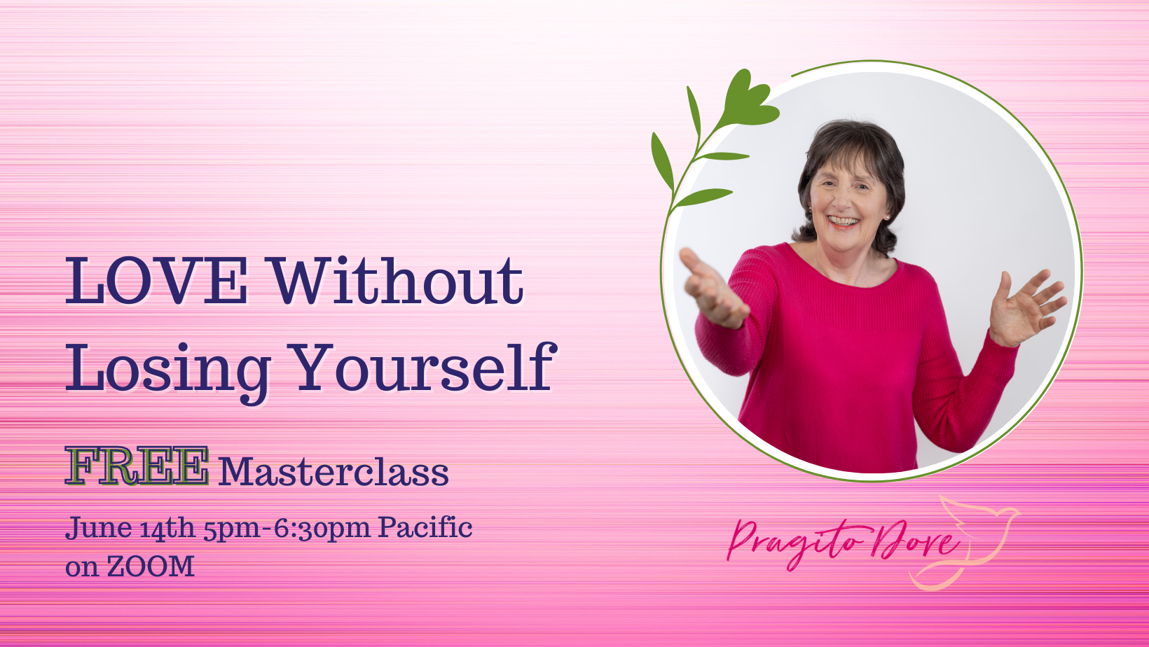 Free Love Without Losing Yourself Masterclass